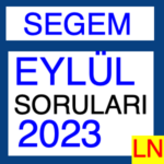 Segem 2023 Eylül Sınav Soruları